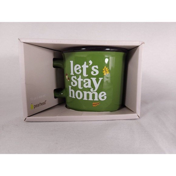 Dining | Lets Stay Home Mug Coffee Cup Green Pearhead | Poshmark